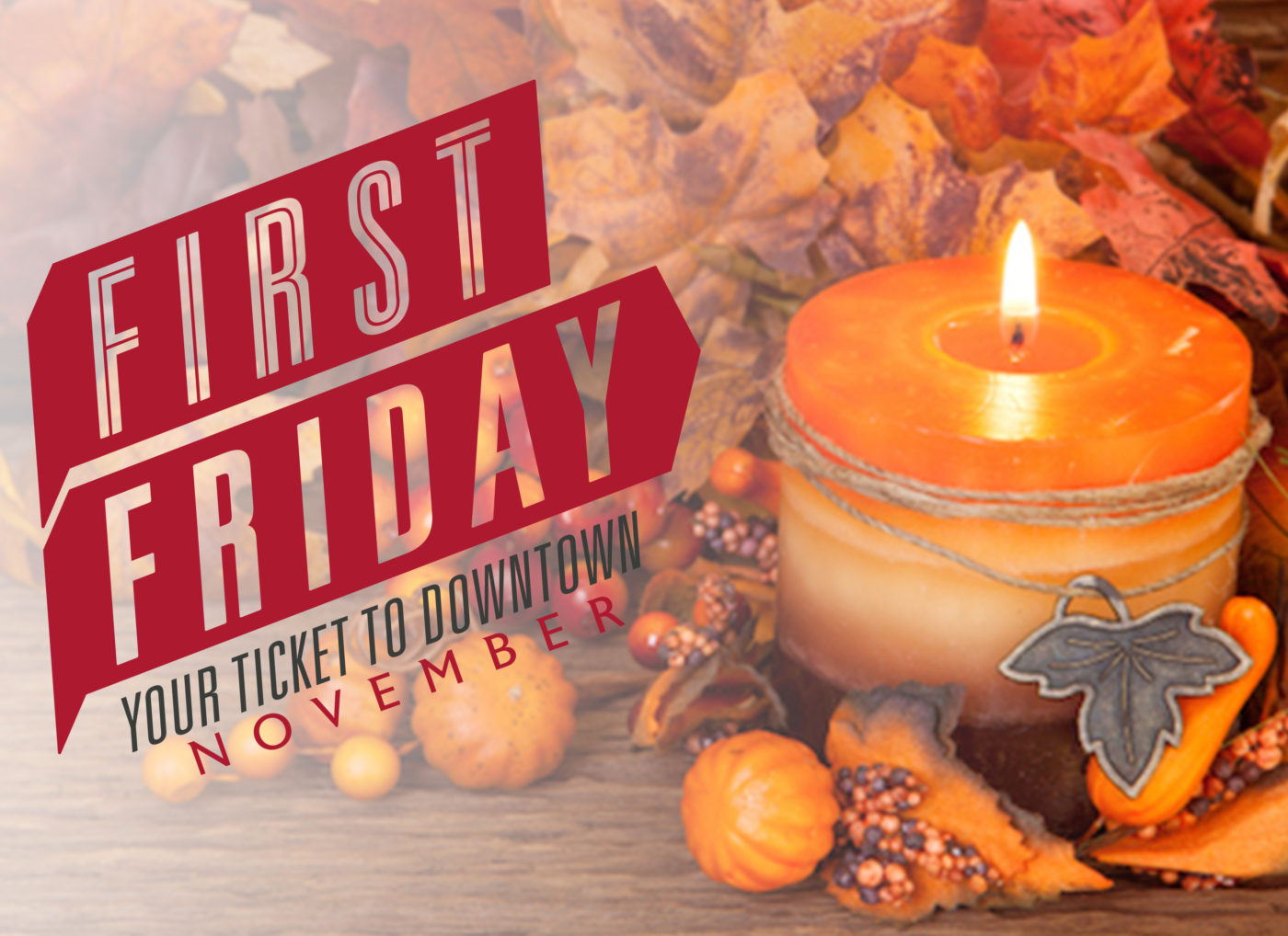 First Friday November 3! - NewTown Macon